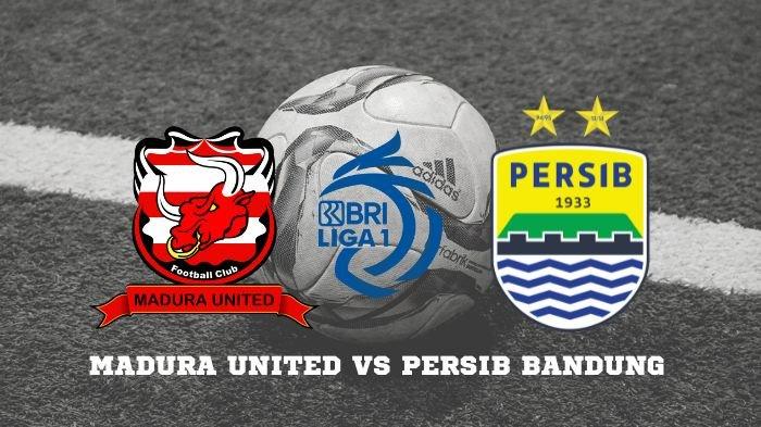 Link Nonton Live Streaming Final Leg Kedua BRI Liga 1: Madura United vs Persib Bandung - Halaman ...