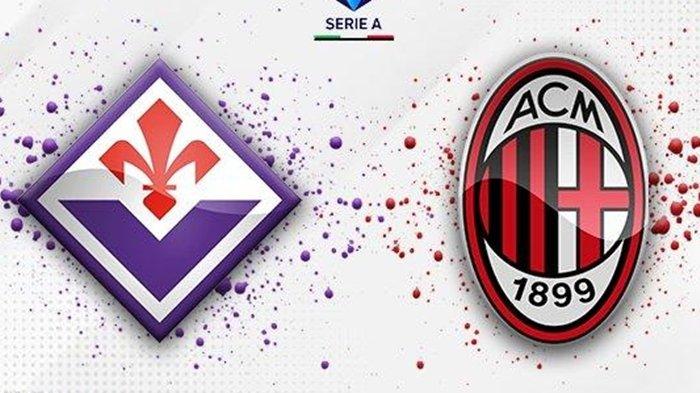 Link Live Streaming Fiorentina vs AC Milan, Nonton Siaran Langsung Liga Italia Akses di Sini ...