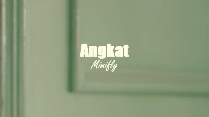Lirik Lagu Angkat - Mimifly, Aku Sudah Tidak Percaya Padamu Lagi ...