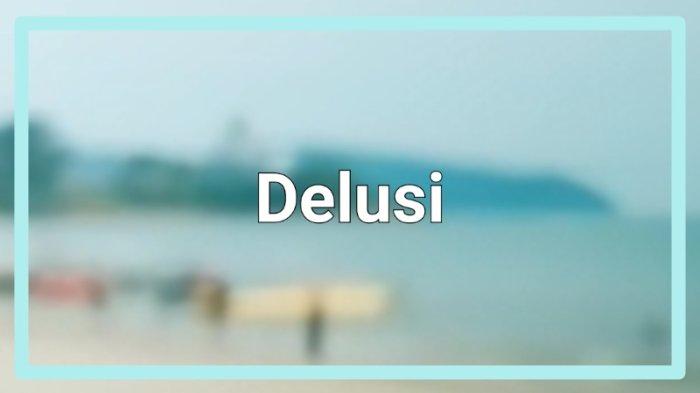 Lirik Lagu Delusi - SMVLL, Dan Takkan Kembali Kisah Ini Ku Lelah ...