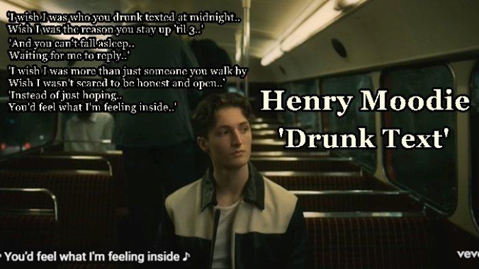 Lirik Lagu Drunk Text - Henry Moodie - Tribunmanado.co.id