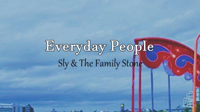 Lirik Lagu Everyday People - Sly & The Family Stone - Tribunmanado.co.id