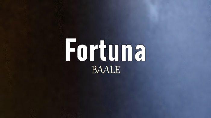 Lirik Lagu Fortuna - BAALE, Jika Dewi Hadir Di Sampingku Selamanya ...
