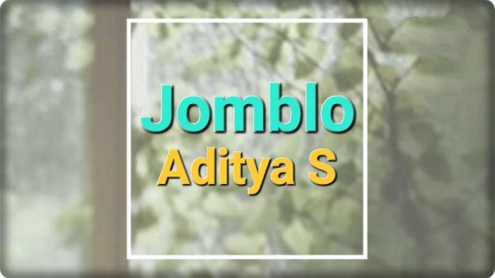 Lirik Lagu Jomblo - Aditya Setiawan, Era Ku Babaturan Sok Loba Anu ...