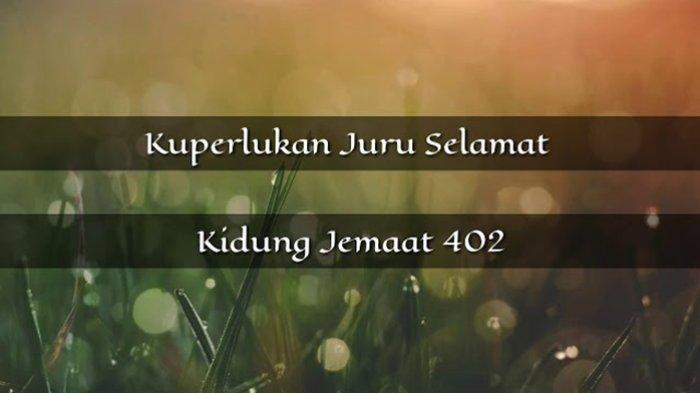 Lirik Lagu Kuperlukan Jurus'lamat - Kidung Jemaat 402 - Tribunmanado.co.id
