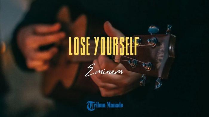 Lirik Lagu LOSE YOURSELF - Eminem - Tribunmanado.co.id