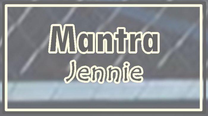 Lirik Lagu Mantra - Jennie, This That Pretty Girl Mantra This That ...