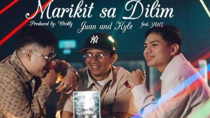 Lirik Lagu Marikit Sa Dilim - Juan Caoile & Kyleswish ft. JAWZ, Lengkap Terjemahan, Viral di ...