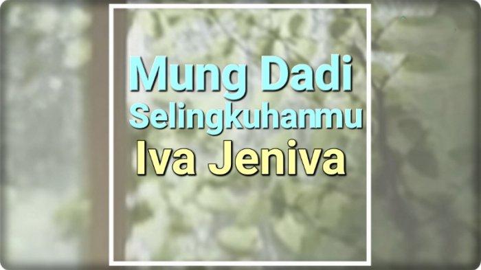 Lirik Lagu Mung Dadi Selingkuhanmu - Iva Jeniva - Tribunmanado.co.id