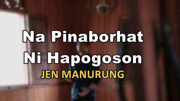 Lirik Lagu Na Pinaborhat Ni Hapogoson - Jen Manurung - Tribunmanado.co.id