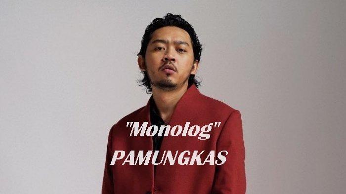 Lirik Lagu Pamungkas - Monolog - Tribunmanado.co.id