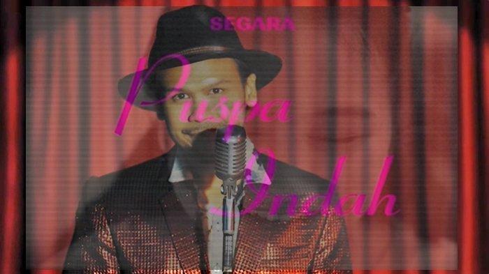 Lirik Lagu Puspa Indah - Segara - Tribunmanado.co.id