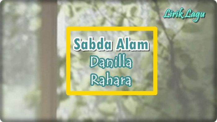 Lirik Lagu Sabda Alam - Danilla dan Rahara, OST Film 'Posession ...