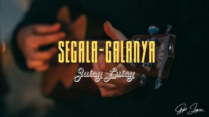 Lirik Lagu Segala-galanya - Juicy Luicy, Biarkan Kau dalam Gelap ...