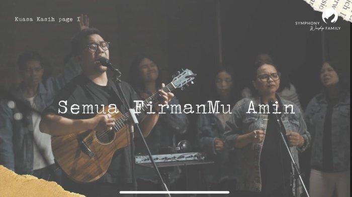 Lirik Lagu Semua FirmanMu Amin - Symphony Worship - Tribunmanado.co.id