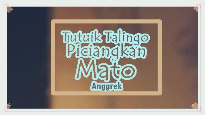 Lirik Lagu Tutuik Talingo Piciangkan Mato - Anggrek - Tribunmanado.co.id