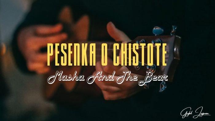 Lirik Pesenka O Chistote - Lagu Masha And The Bear - Tribunmanado.co.id