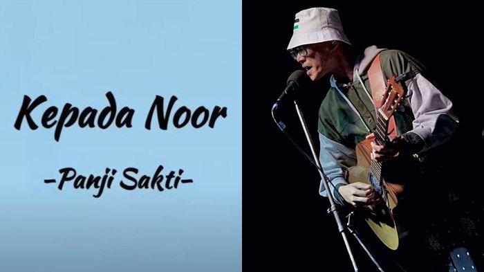Lirik dan Chord Gitar Lagu Kepada Noor - Panji Sakti: Rindu Adalah Perjalanan - Halaman all ...