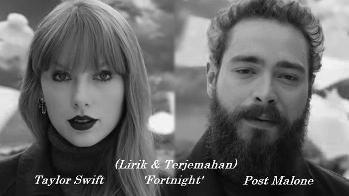 Lirik Dan Terjemahan Lagu Fortnight Taylor Swift Feat Post Malone 2180