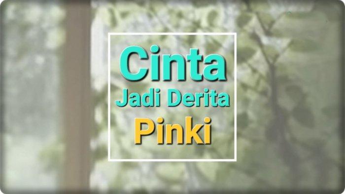 Lirik Lagu Cinta Jadi Derita - Pinki Prananda - Tribunmanado.co.id
