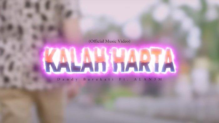 Lirik Lagu Kalah Harta - Dandy Barakati x ALAN3M, Viral di Tiktok - Tribunmanado.co.id