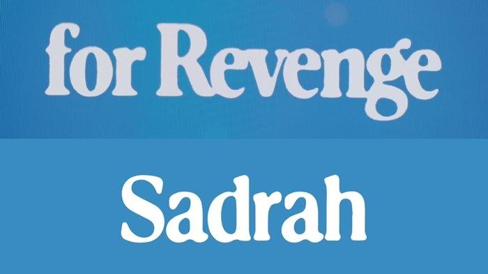 Lirik Lagu Sadrah - For Revenge - Tribunmanado.co.id