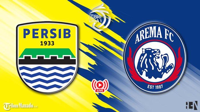 Link Live Liga 1! Persib Bandung vs Arema FC, Kick Off Pukul 15.00 WIB, Nonton Disini ...