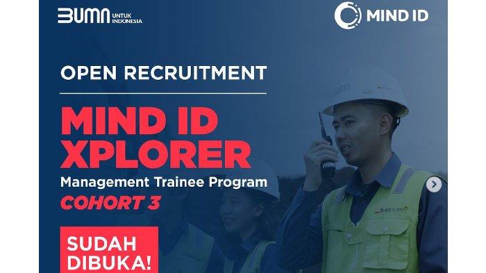 Lowongan Kerja BUMN MIND ID untuk Posisi Management Trainee, Cek Persyaratannya Berikut ...