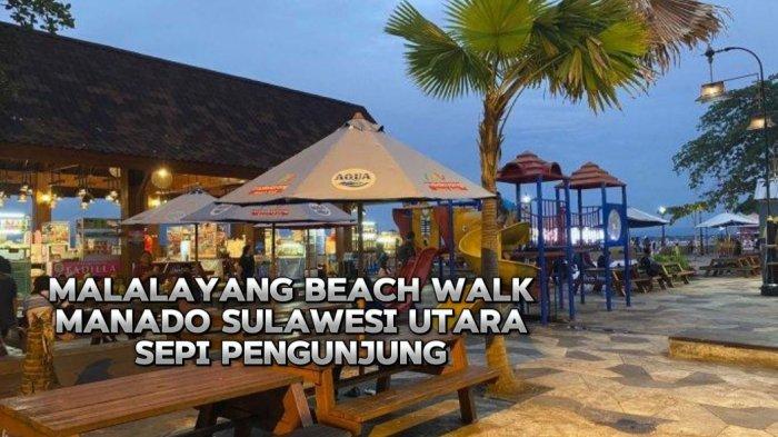 4 Alasan Warga Jarang ke Malalayang Beach Walk Manado, Ada yang Merasa ...