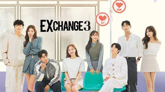Nonton EXchange Season 3 Sub Indo Full Episode - Streaming Online - Tribunmanado.co.id