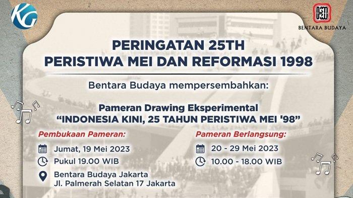 Rangkaian Acara Pameran Bentara Budaya: Peringatan 25 Tahun Peristiwa ...