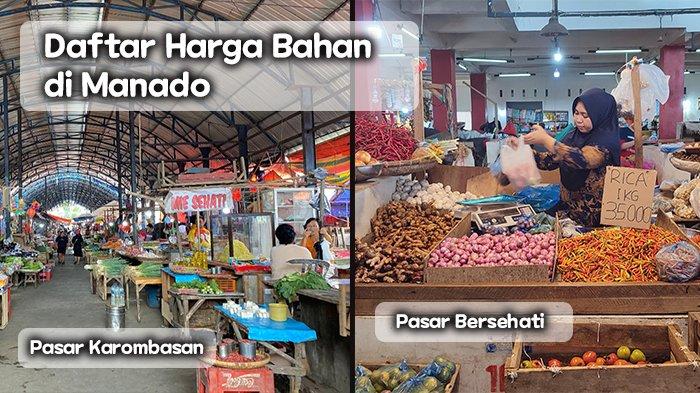 Daftar Harga Bahan Pokok di Manado, Sulawesi Utara, Update Senin 16 Desember 2024, Jelang Natal ...