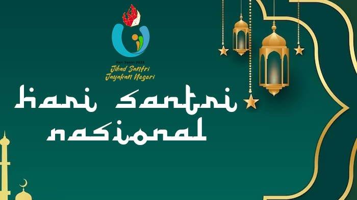 45 Poster Hari Santri Nasional, Mengusung Tema Jihad Santri Jayakan ...