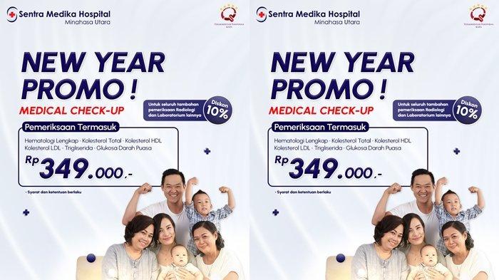 Promo Tahun Baru Sentra Medika Hospital Minahasa Utara, Ini Daftar ...