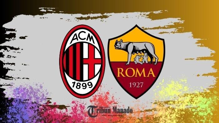 SEDANG BERLANGSUNG Live Streaming AC Milan vs AS Roma, Klik Link Nonton Disini - Tribunmanado.co.id