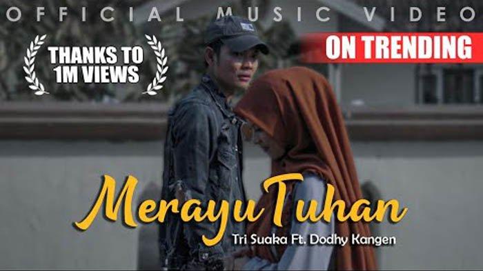 Chord Merayu Tuhan - Tri Suaka dan Dodhy Kangen, Trending 1 di Youtube ...