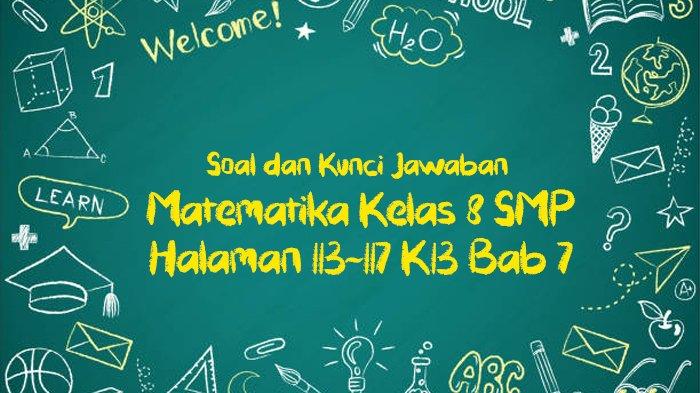 Soal dan Kunci Jawaban Matematika Kelas 8 SMP Halaman 113-117 K13 Bab 7, Pilihan Ganda - Halaman ...