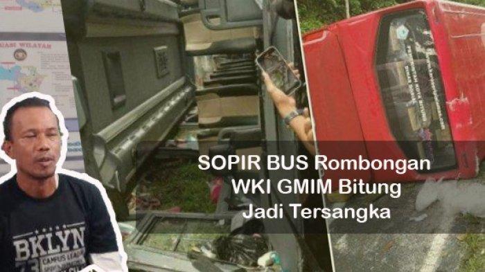 Sopir Bus Rombongan WKI GMIM Bitung Terancam 6 Tahun Penjara, Berikut Hasil Pemeriksaan Polisi ...