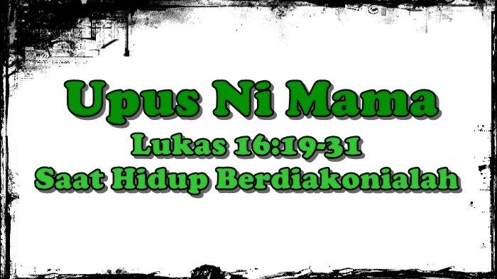 Upus Ni Mama, Renungan W/KI GMIM 26 Januari - 1 Februari 2025, Saat ...