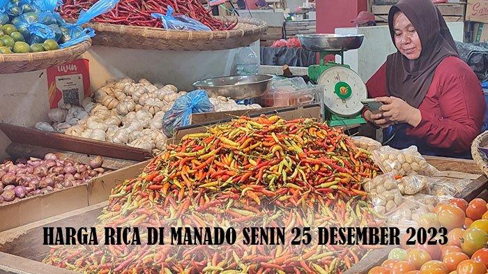 Harga Rica di Sulawesi Utara Senin 25 Desember 2023 - Tribunmanado.co.id