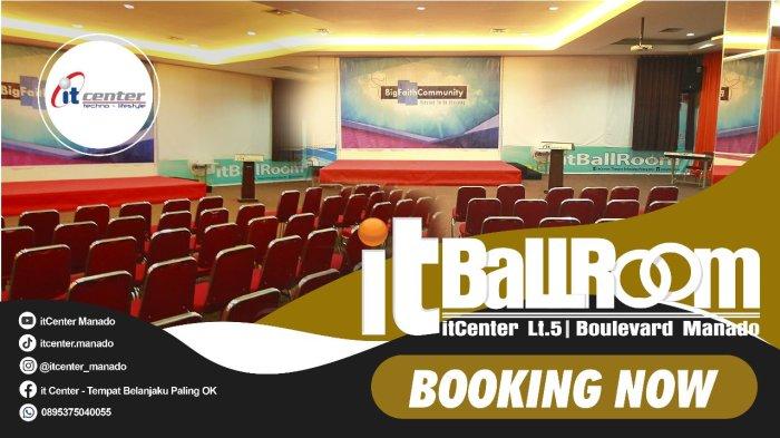 Acara Mewah, Harga Terjangkau di itBallroom itCenter Manado ...