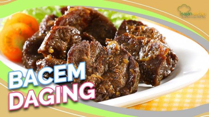 Resep Menu Bacem Daging, Enak dan Lezat Bisa Jadi Rekomendasi Hidangan ...