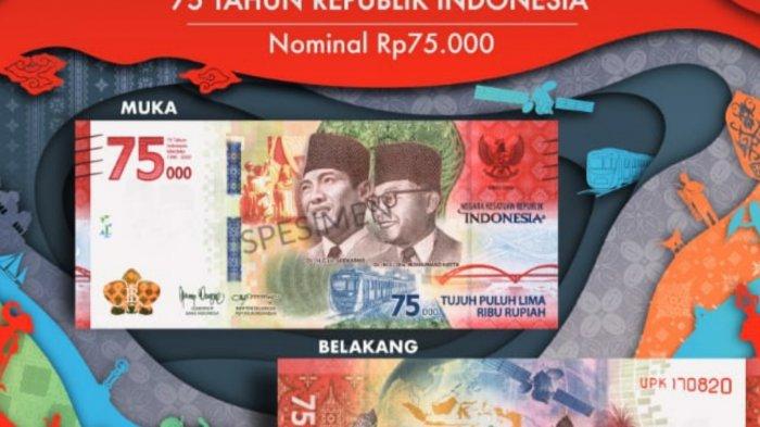 Peringati 75 Tahun Indonesia, BI Keluarkan Uang Peringatan 'Edisi ...