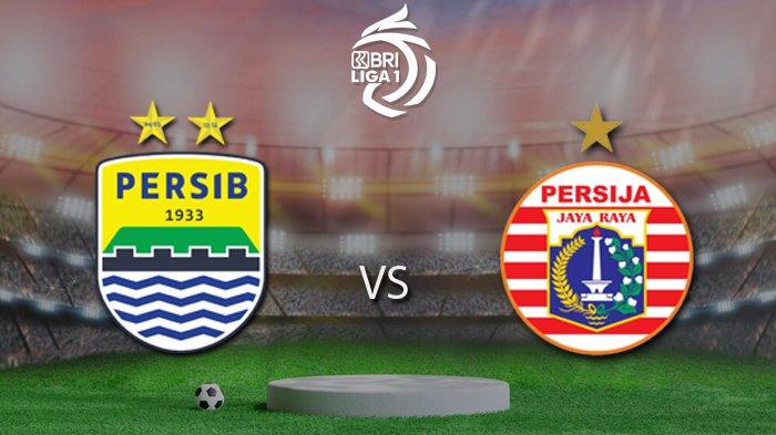 Big Match Liga 1, Persib vs Persija Hari Ini, Macan Kemayoran Bisa ...