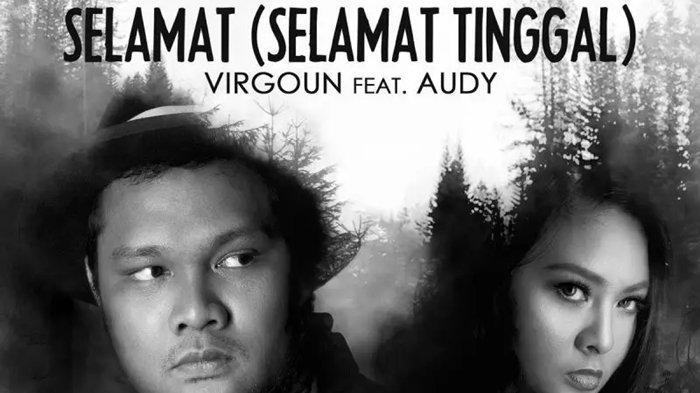 Chord Selamat Tinggal - Virgoun ft. Audy - Kunci Gitar C - Tribunmanado ...