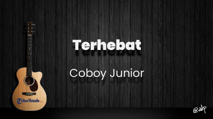 Chord Terhebat - Coboy Junior, Kunci Gitar Dasar dari C, Lirik Lagu Hey ...