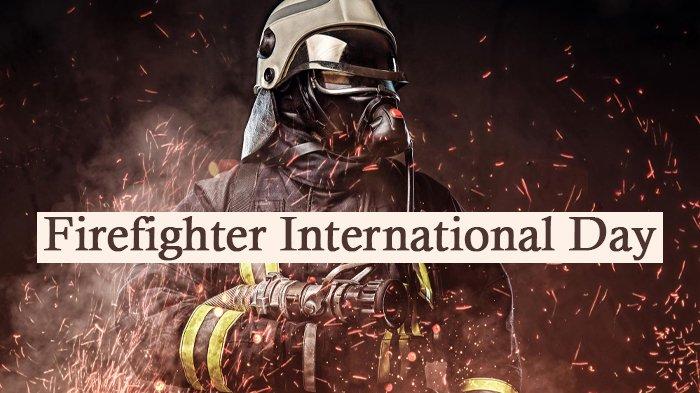 10 Poster Gambar Hari Pemadam Kebakaran Dunia, Cocok WhatsApp ...