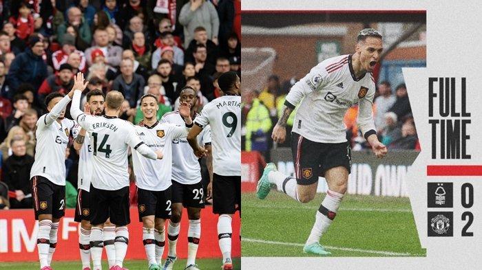 Hasil Nottingham Forest vs Manchester United, MU Berhasil Tundukan Tuan Rumah 0-2, Kembali ke ...