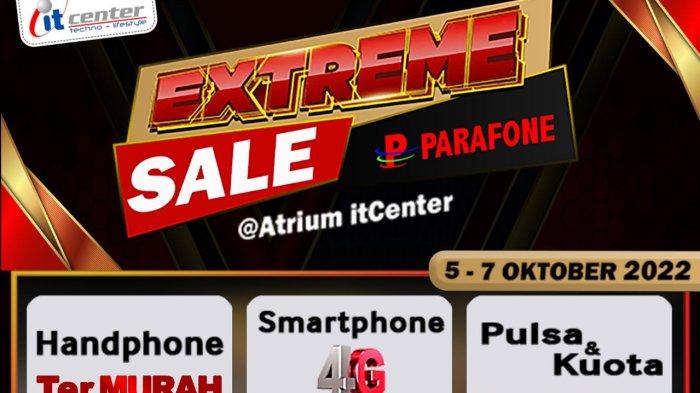 Promo Paling Heboh Kembali Hadir! Extreme Sale di ItCenter Manado - Tribunmanado.co.id