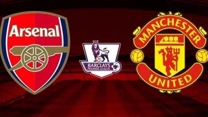 Link Streaming Arsenal vs Man United Malam Ini Pukul 23.30 WIB, Live SCTV - Tribunmanado.co.id